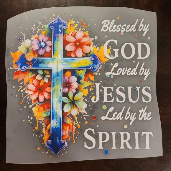 Other | Ready To Press Dtf Transfer Blessed By God Loved By Jesus Led ...